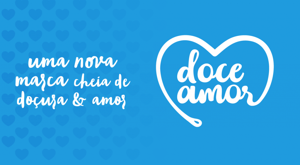 Nova marca, cheia de doçura e amor | Doce Amor